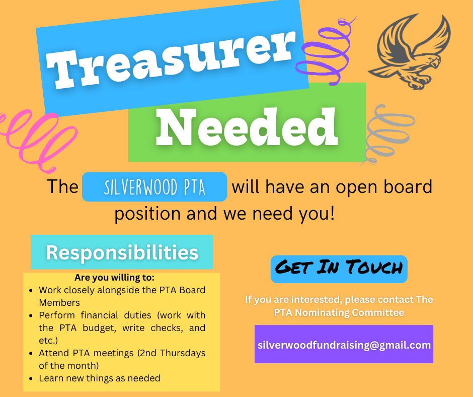 PTA Board Opening – Treasurer 2023-2024 – Silverwood Elementary PTA